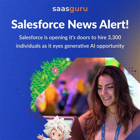 Salesforce Hiring 3 300 More Employees Saasguru Posted On The Topic Linkedin