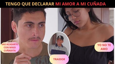 Este Joven Se Enamora Profundamente De Su Cuñada Youtube