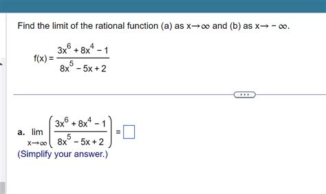 Solved Find The Limit Of The Rational Function A As X→∞