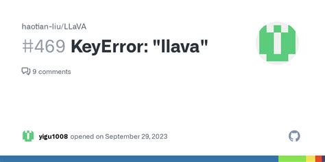 Keyerror Llava · Issue 469 · Haotian Liullava · Github