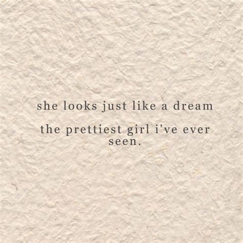 She Looks Just Like A Dream In 2023 Pretty Girl Quotes Her Smile