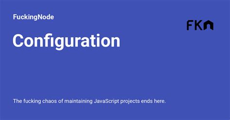 Configuring Fuckingnode Fuckingnode