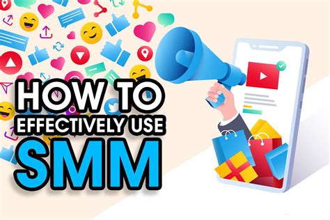 How Can I Effectively Use Smm To Reach My Target Audience