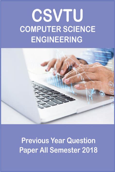 Download Free Csvtu Computer Science Engineering Previous Year Question