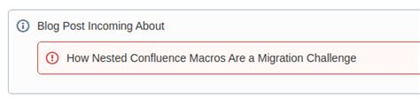 How Nested Confluence Macros Are A Migration Challenge Migrate Confluence To Sharepoint Now