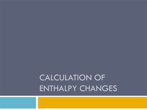 PPT Calculation OF Enthalpy Changes PowerPoint Presentation Free Download ID