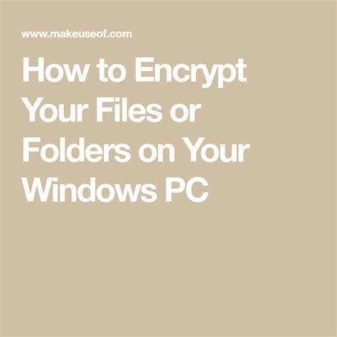 How To Encrypt Your Files Or Folders On Your Windows Pc Artofit