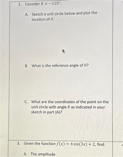 Solved Consider θ 135°a ﻿sketch A Unit Circle Below And
