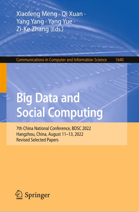 社会计算领域第一本论文集“big Data And Social Computing” 由springer Ccis系列正式出版 集智俱乐部
