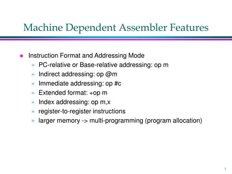 Ppt Machine Dependent Assembler Features Powerpoint Presentation Id