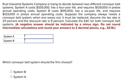 Solved Rust Industrial Systems Company Is Trying To Decide