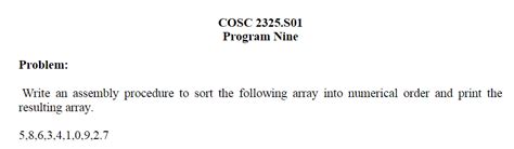 Solved Cosc 2325s01 Program Nine Problem Write An Assembly