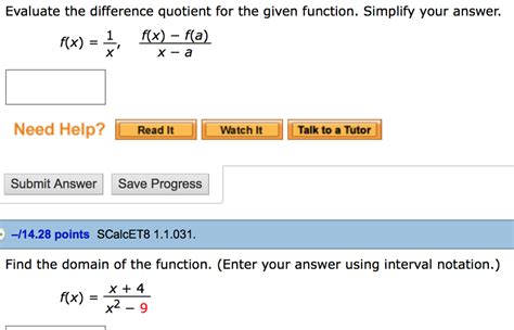 Solved Evaluate The Difference Quotient For The Given