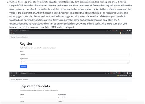 Solved 3 Write A Flask App That Allows Users To Register Chegg Com