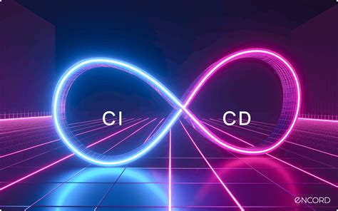 continuous validation and continuous verification process encord