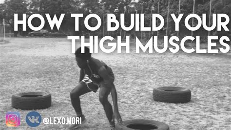 How To Build Your Thigh Muscle Youtube