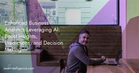 Enhanced Business Analytics Leveraging Ai Boost Insights Predictions And Decision Making