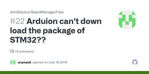 Arduion Cant Down Load The Package Of Stm32 · Issue 22 · Stm32duino Boardmanagerfiles · Github