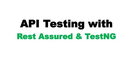 Api Testing Using Rest Assured With Testng Pptx Web Development Internet