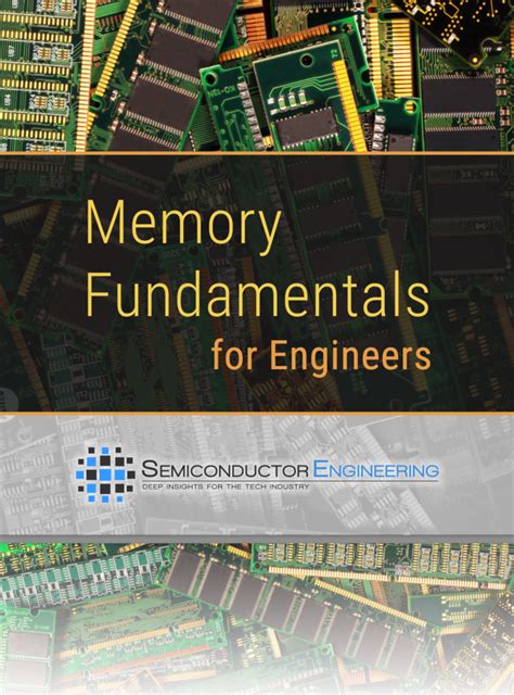 Memory Fundamentals For Engineers