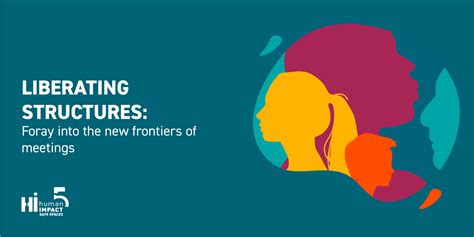 Liberating Structures HumanImpact5 Safe Spaces