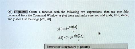 Solved Create A Function With The Following Two Expressions Then Use