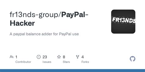 GitHub Fr Nds Group PayPal Hacker A Paypal Balance Adder For PayPal Use