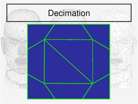 Ppt Mesh Simplification Powerpoint Presentation Free Download Id