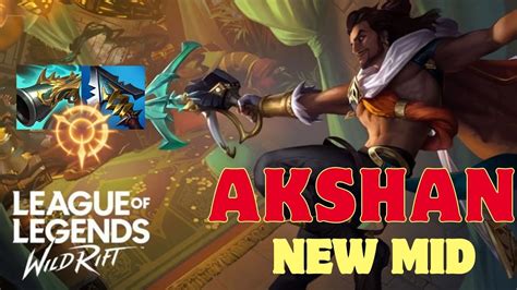 Wild Rift Akshan Gameplay New Build 1vss9 Slo Carry Youtube