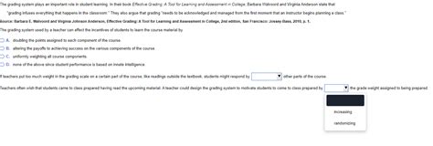 Solved The Grading System Plays An Important Role In Babe Chegg Com