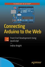 Connecting Arduino To The Web Front End Development Using JavaScript CoderProg
