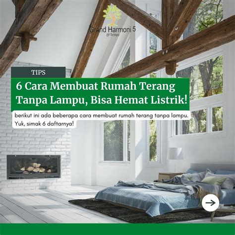 Cara Membuat Rumah Terang Tanpa Lampu Bisa Hemat Listrik Grand Harmoni