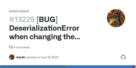 BUG DeserializationError When Changing The Content Of A Layout