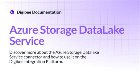 Azure Storage Datalake Service Digibee Documentation
