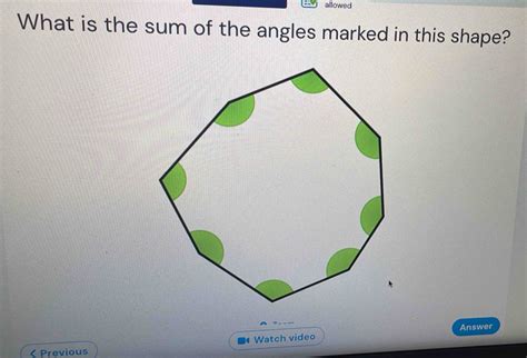 Solved Allowed What Is The Sum Of The Angles Marked In This Shape