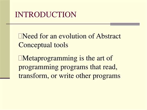 Ppt Metaprogramming In Software Engineering Abstract Conceptual