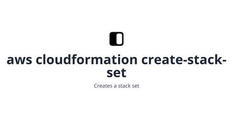Aws Cloudformation Create Stack Set Fig