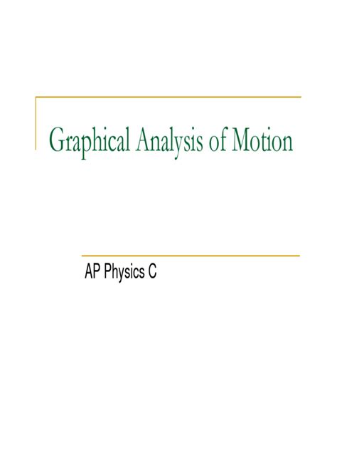 Ap Physics C Graphical Analysis Of Motion Pdf Velocity Acceleration