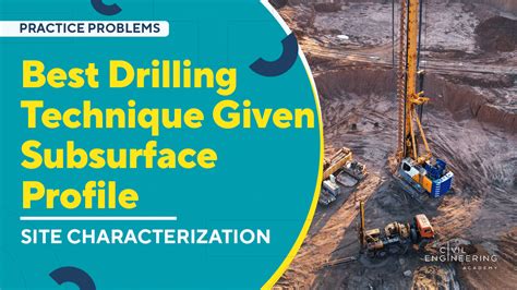 Pe Geotechnical Exam Whats The Best Drilling Technique For The Given