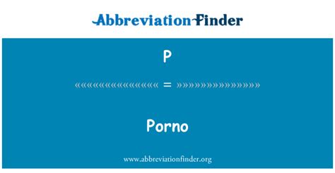 Definição De P Filme Pornô Porno