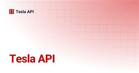 Tesla Api Tesla Api