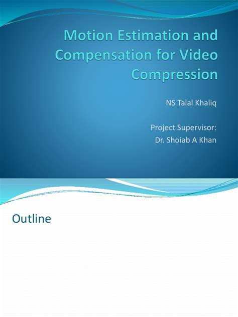 Motion Estimation In H264 Encoder Pdf Data Compression Algorithms