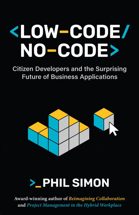 Phil Simon Korean And Chinese Translations Of Low Code No Code Coming