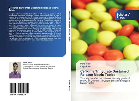 Cefixime Trihydrate Sustained Release Matrix Tablet 978 3 639 51553 4