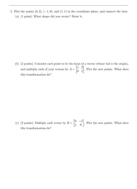 Solved Plot The Points And In The Chegg Com