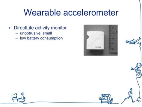 Physical Activity Recognition Using A Wearbale Accelerometer Ppt