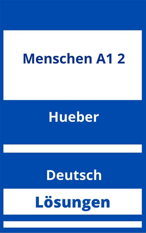 Menschen A1 2 Lösungen Kursbuch Arbeitsbuch