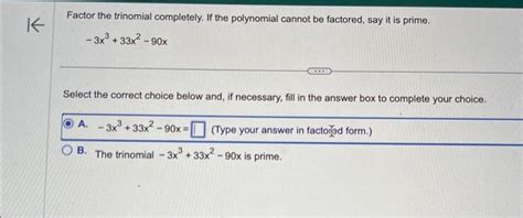 Solved Factor The Trinomial Completely If The Polynomial