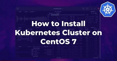 How To Install Kubernetes Cluster On Centos 7