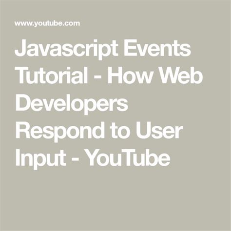 Javascript Events Tutorial How Web Developers Respond To User Input